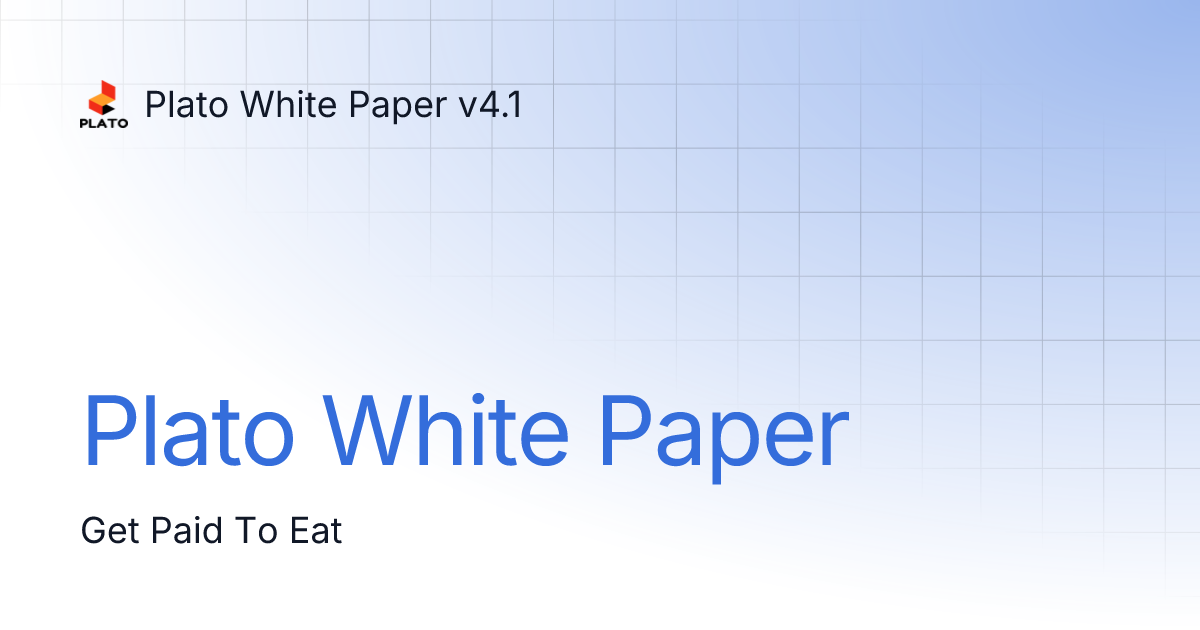 Plato White Paper | Plato White Paper v4.1